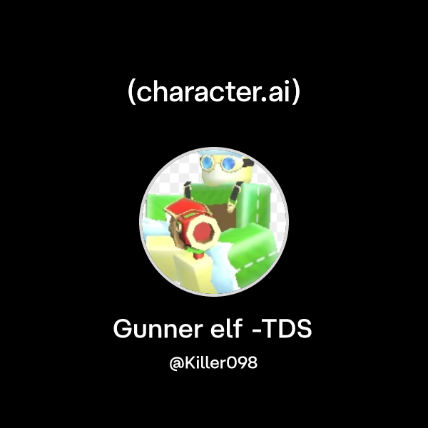 Chat with Gunner elf -TDS | character.ai | Personalized AI for every ...