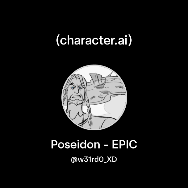 Chat with Poseidon - EPIC | character.ai | AI Chat, Reimagined–Your Words. Your World.