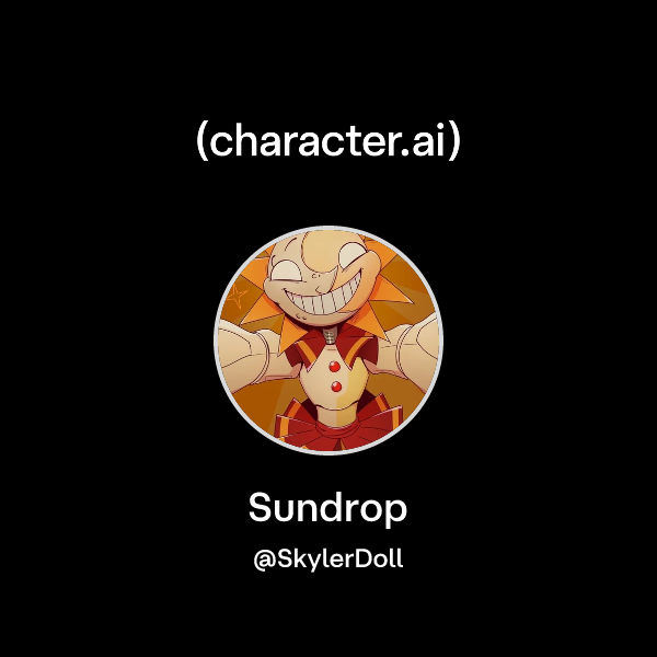 Chat with Sundrop | character.ai | AI Chat, Reimagined–Your Words. Your ...