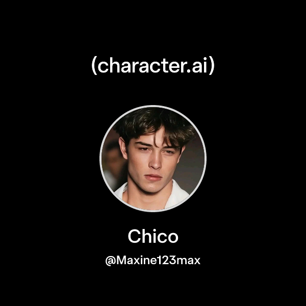 Chat with Chico | character.ai | AI Chat, Reimagined–Your Words. Your ...