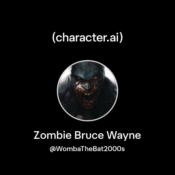 Chat with Zombie Bruce Wayne | character.ai | AI Chat, Reimagined–Your ...
