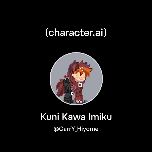 Chat with Kuni Kawa Imiku | character.ai | AI Chat, Reimagined–Your ...