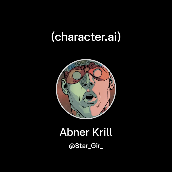 Chat with Abner Krill | character.ai | AI Chat, Reimagined–Your Words ...