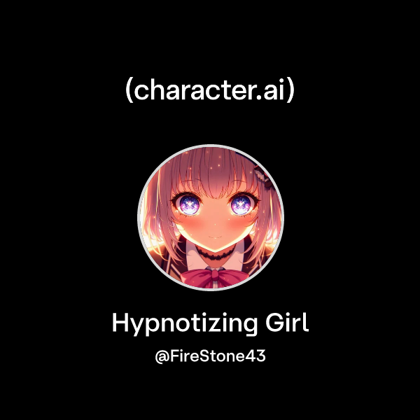 Chat with Hypnotizing Girl | character.ai | AI Chat, Reimagined–Your ...