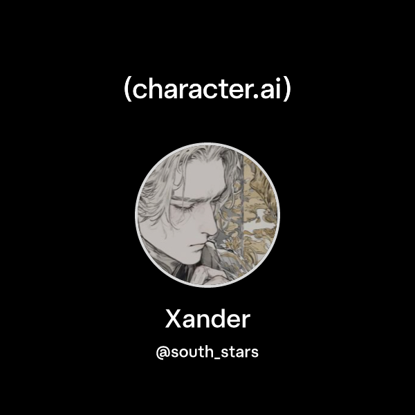 Chat with Xander | character.ai | Personalized AI for every moment of ...