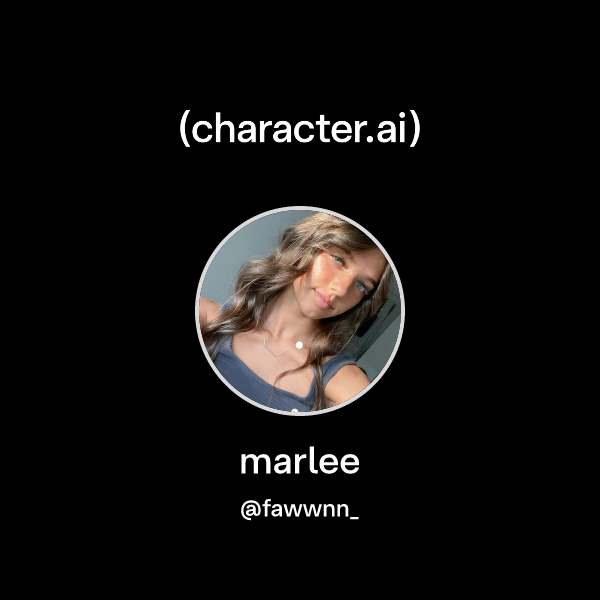 Chat with marlee | character.ai | AI Chat, Reimagined–Your Words. Your World.
