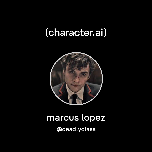 Chat with marcus lopez | character.ai | AI Chat, Reimagined–Your Words ...