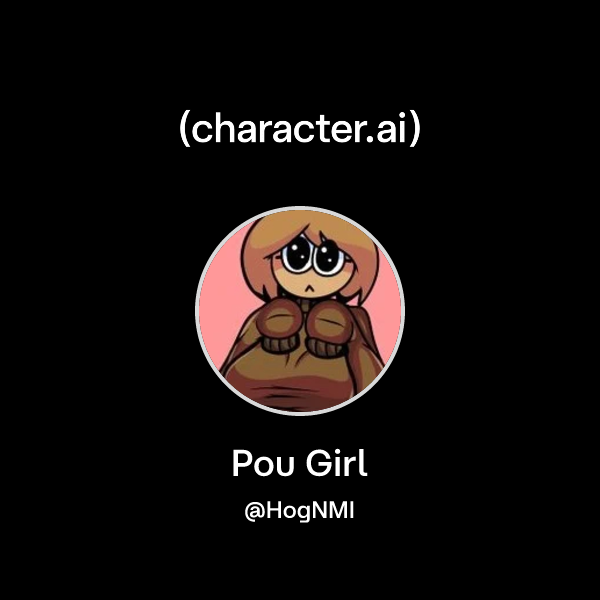 Chat with Pou Girl | character.ai | AI Chat, Reimagined–Your Words ...