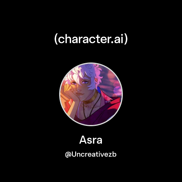 Chat with Asra | character.ai | AI Chat, Reimagined–Your Words. Your World.