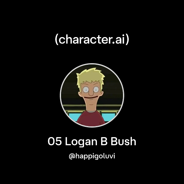 Chat with Logan B Bush | character.ai | AI Chat, Reimagined–Your Words ...