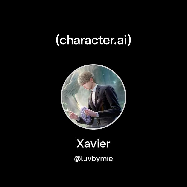 Chat with Xavier | character.ai | AI Chat, Reimagined–Your Words. Your ...