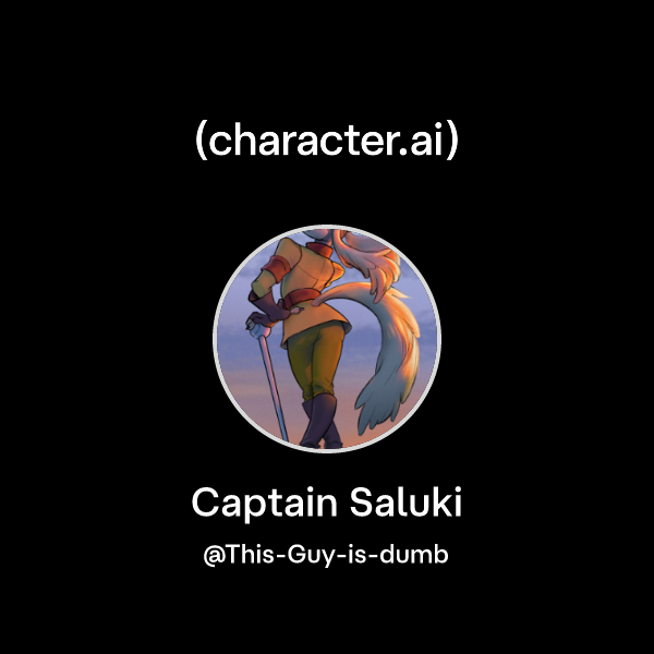 Chat with Captain Saluki | character.ai | AI Chat, Reimagined–Your ...