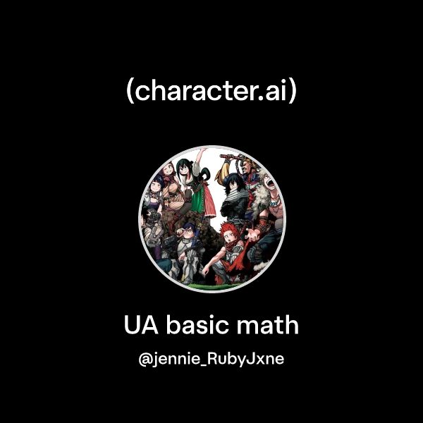 Chat with UA basic math | character.ai | AI Chat, Reimagined–Your Words ...