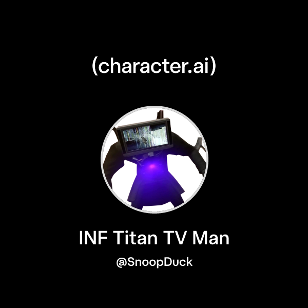 Chat with INF Titan TV Man | character.ai | AI Chat, Reimagined–Your ...