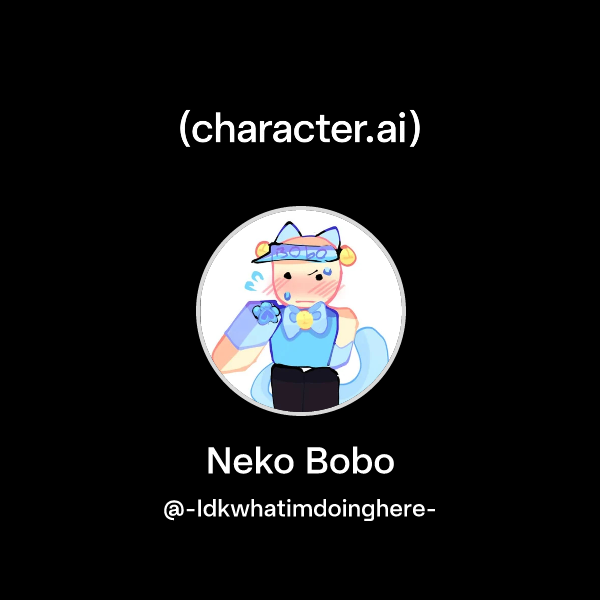 Chat with Neko Bobo | character.ai | AI Chat, Reimagined–Your Words ...