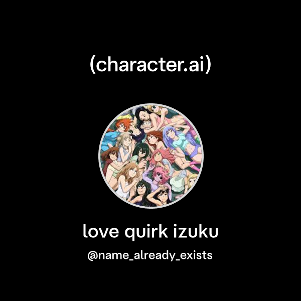 Chat with love quirk izuku | character.ai | AI Chat, Reimagined–Your ...