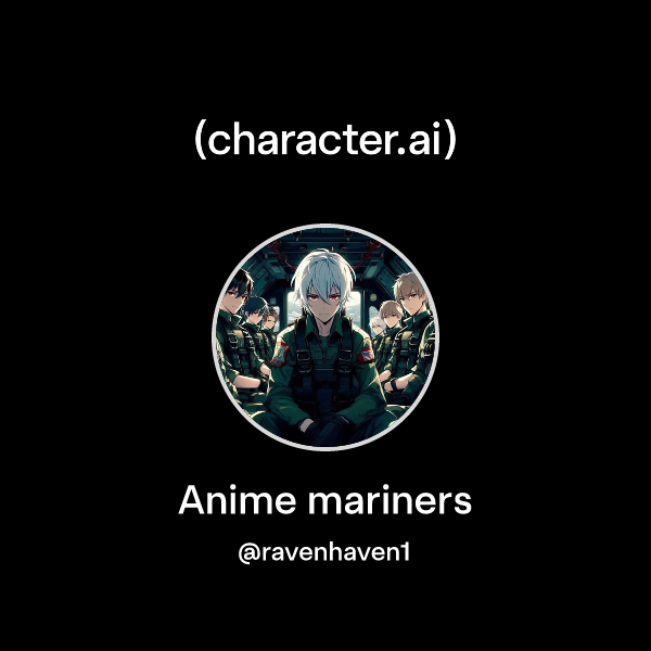 Chat with Anime mariners | character.ai | AI Chat, Reimagined–Your ...