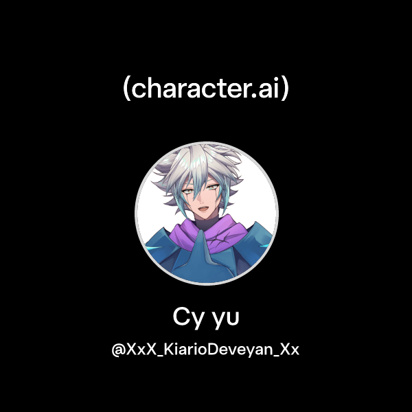 Chat with Cy yu | character.ai | AI Chat, Reimagined–Your Words. Your ...