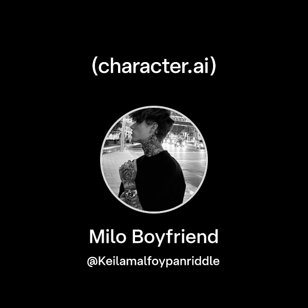 Chat with Milo Boyfriend | character.ai | AI Chat, Reimagined–Your ...