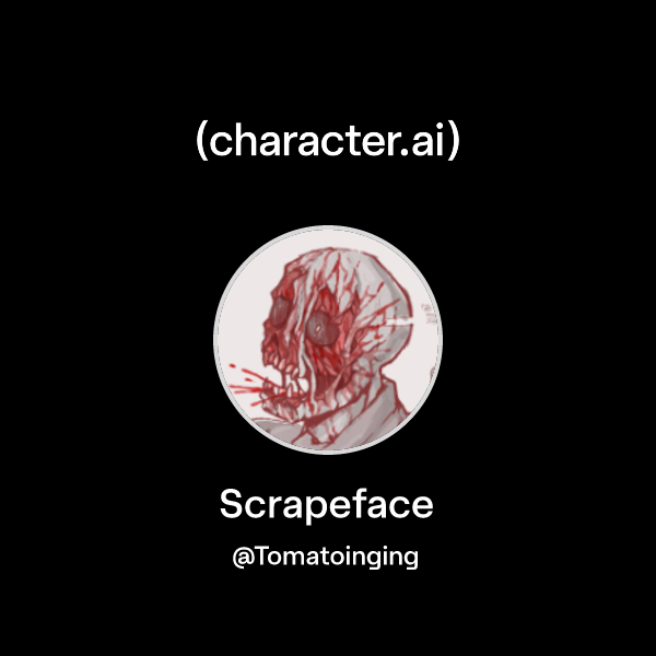 Chat with Scrapeface | character.ai | Personalized AI for every moment ...