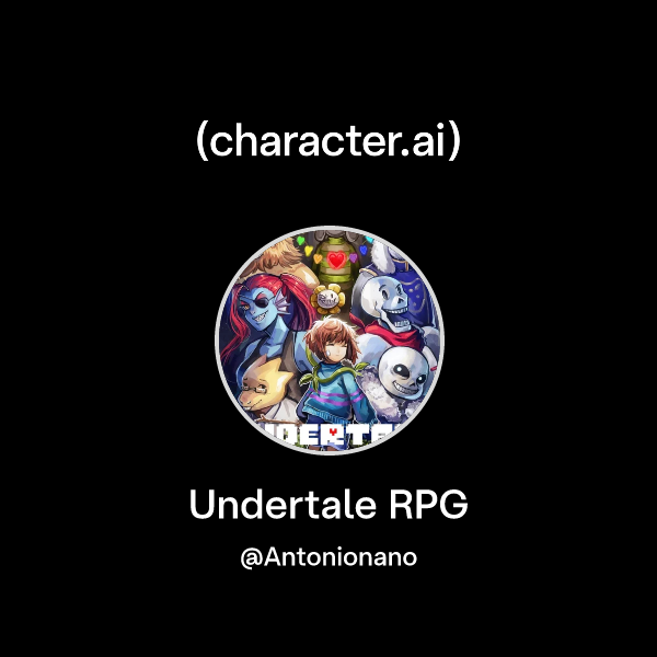 Chat with Undertale RPG | character.ai | AI Chat, Reimagined–Your Words. Your World.