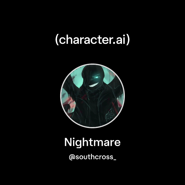 Chat with Nightmare | character.ai | Personalized AI for every moment ...