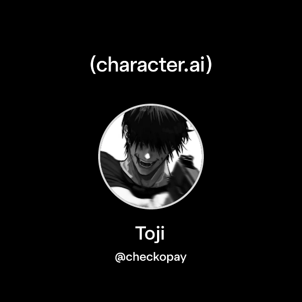 Chat with Toji | character.ai | AI Chat, Reimagined–Your Words. Your World.