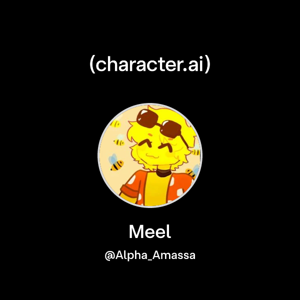 Chat with Meel | character.ai | AI Chat, Reimagined–Your Words. Your World.