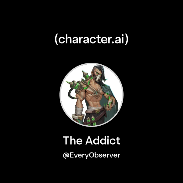 Chat with The Addict | character.ai | Personalized AI for every moment ...