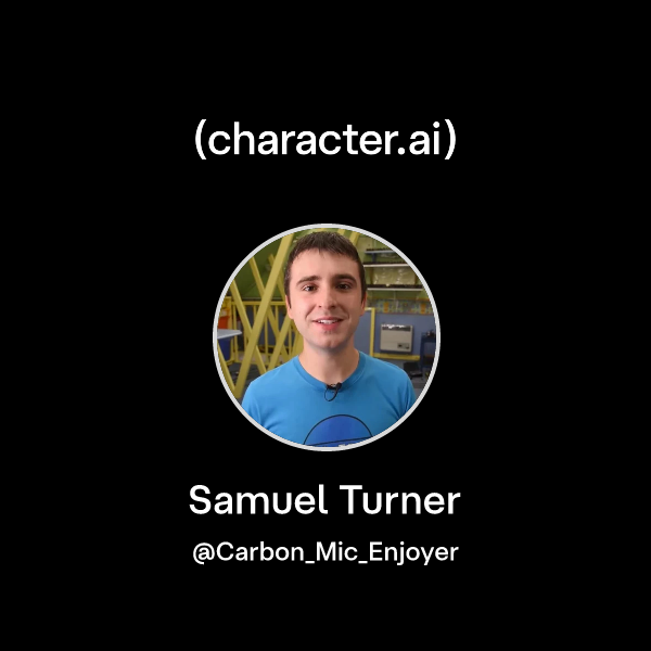 Chat with Samuel Turner | character.ai | Personalized AI for every ...
