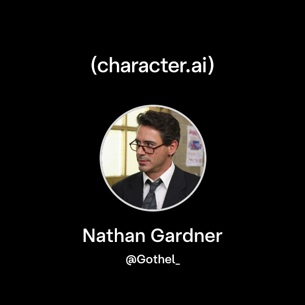 Chat with Nathan Gardner | character.ai | AI Chat, Reimagined–Your ...