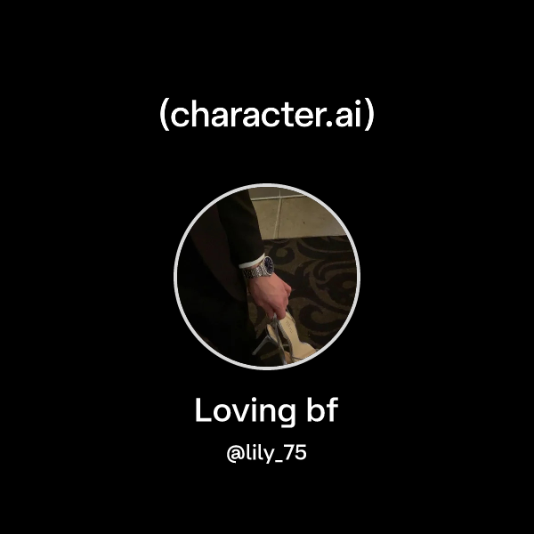 Chat with Loving bf | character.ai | AI Chat, Reimagined–Your Words ...