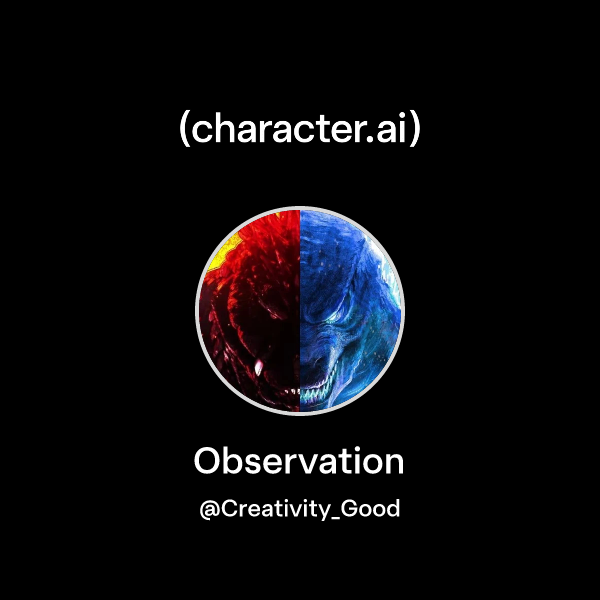 Chat with Observation | character.ai | AI Chat, Reimagined–Your Words ...
