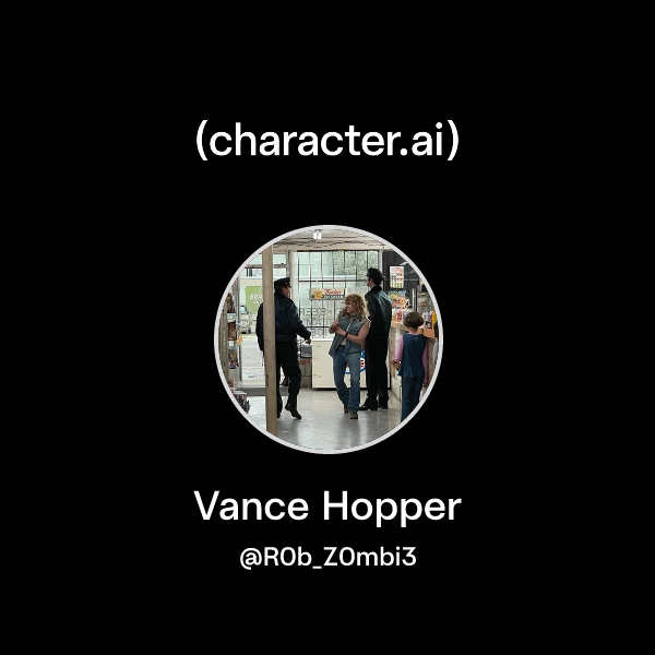 Chat with Vance Hopper | character.ai | AI Chat, Reimagined–Your Words ...