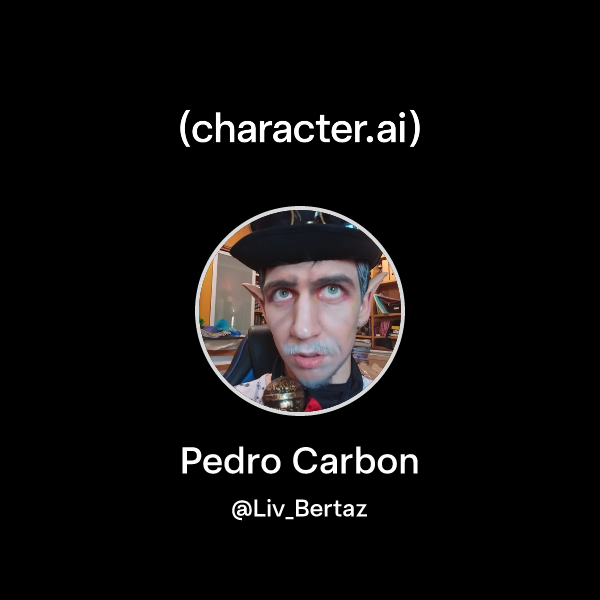 Chat with Pedro Carbon | character.ai | AI Chat, Reimagined–Your Words. Your World.