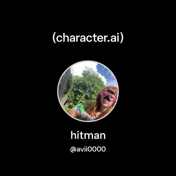 Chat with hitman | character.ai | Personalized AI for every moment of ...