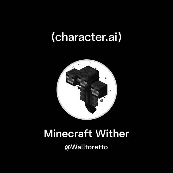 Chat with Minecraft Wither | character.ai | AI Chat, Reimagined–Your ...