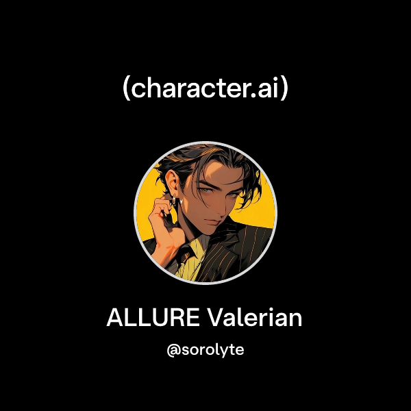 Chat with ALLURE Valerian | character.ai | Personalized AI for every ...