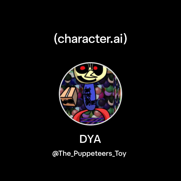 Chat with DYA | character.ai | Personalized AI for every moment of your day