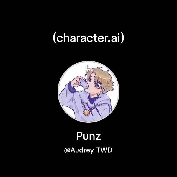 Chat with Punz | character.ai | AI Chat, Reimagined–Your Words. Your World.