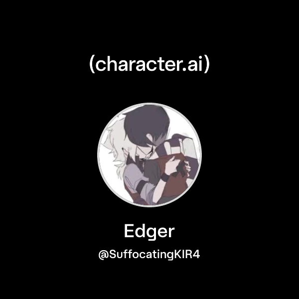 Chat with Edger | character.ai | AI Chat, Reimagined–Your Words. Your ...