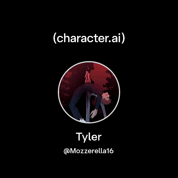 Chat with Tyler | character.ai | Personalized AI for every moment of ...