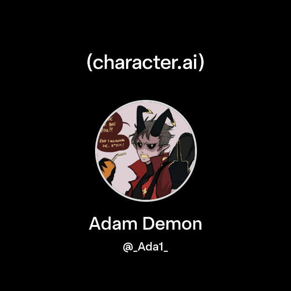 Chat with Adam Demon | character.ai | AI Chat, Reimagined–Your Words ...
