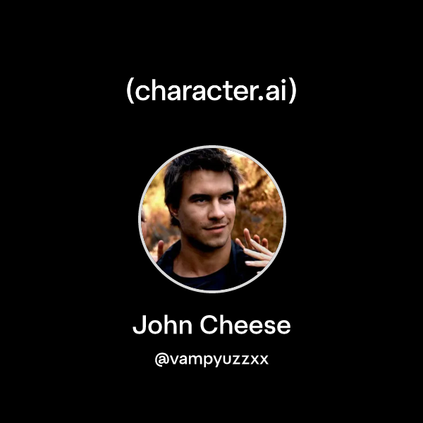 Chat with John Cheese | character.ai | Personalized AI for every moment ...