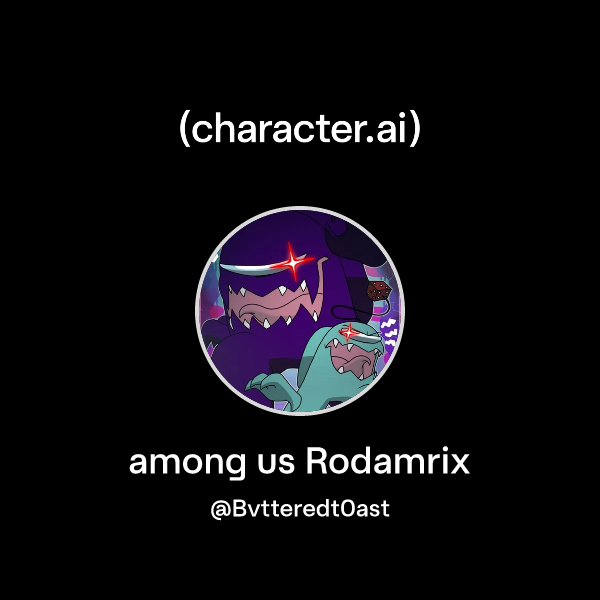 Chat with among us Rodamrix | character.ai | AI Chat, Reimagined–Your ...