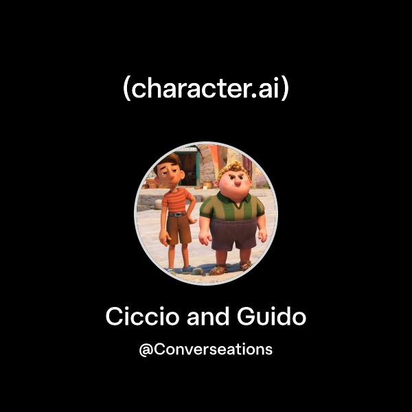 Chat with Ciccio and Guido | character.ai | Personalized AI for every ...