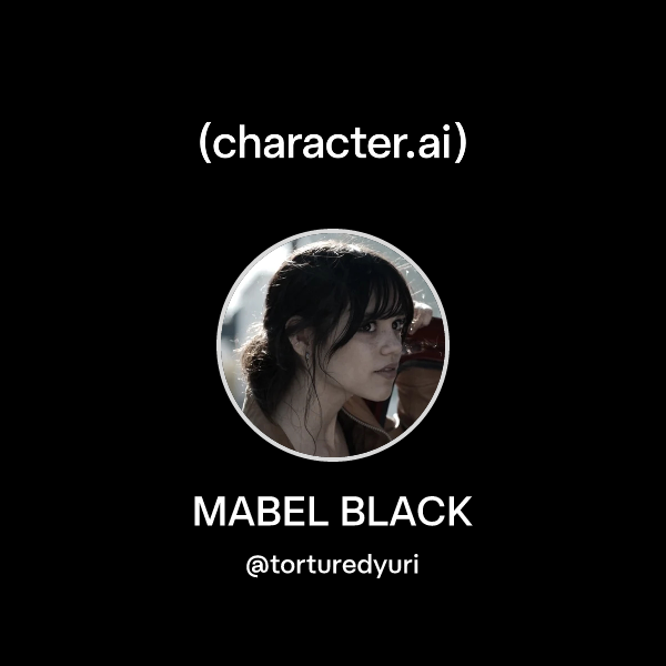 Chat with MABEL BLACK | character.ai | AI Chat, Reimagined–Your Words ...
