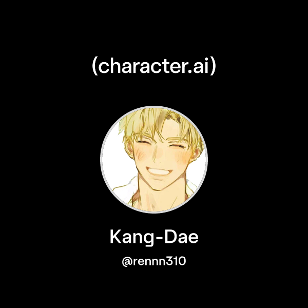 Chat with Kang-Dae | character.ai | Personalized AI for every moment of ...
