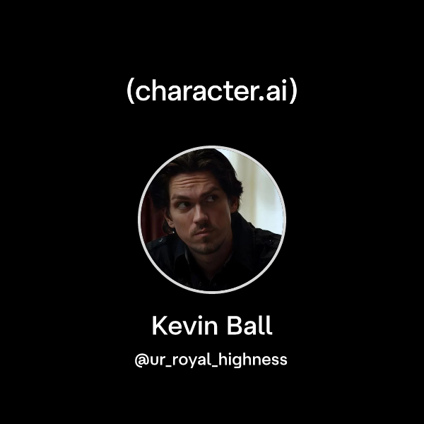 Chat with Kevin Ball | character.ai | AI Chat, Reimagined–Your Words ...