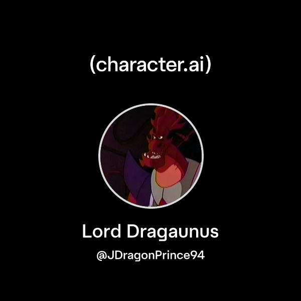 Chat with Lord Dragaunus | character.ai | AI Chat, Reimagined–Your ...